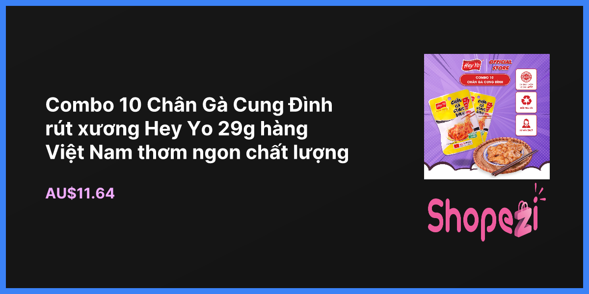 Combo 10 Chân Gà Cung Đình rút xương Hey Yo 29g hàng Việt Nam thơm ngon ...