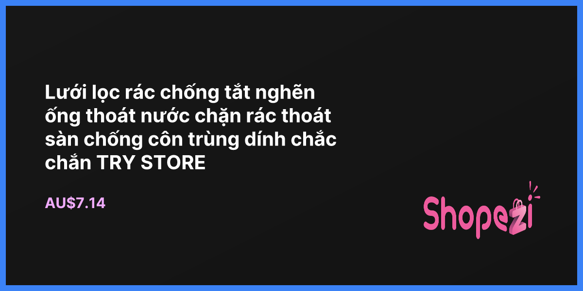 Lưới lọc rác chống tắt nghẽn ống thoát nước chặn rác thoát sàn chống ...