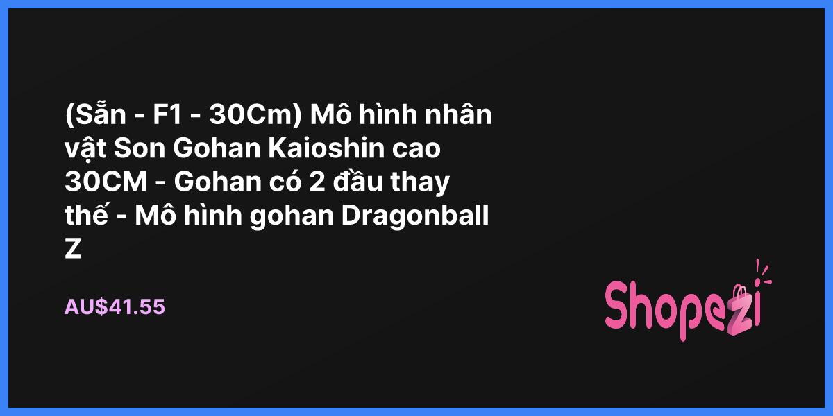 (Sẵn - F1 - 30Cm) Mô hình nhân vật Son Gohan Kaioshin cao 30CM - Gohan ...